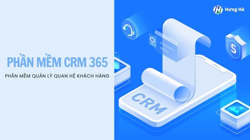 Phần Mềm CRM Giải Pháp Tuyệt Vời Chăm Sóc Khách Hàng Tự Động Của AI365
